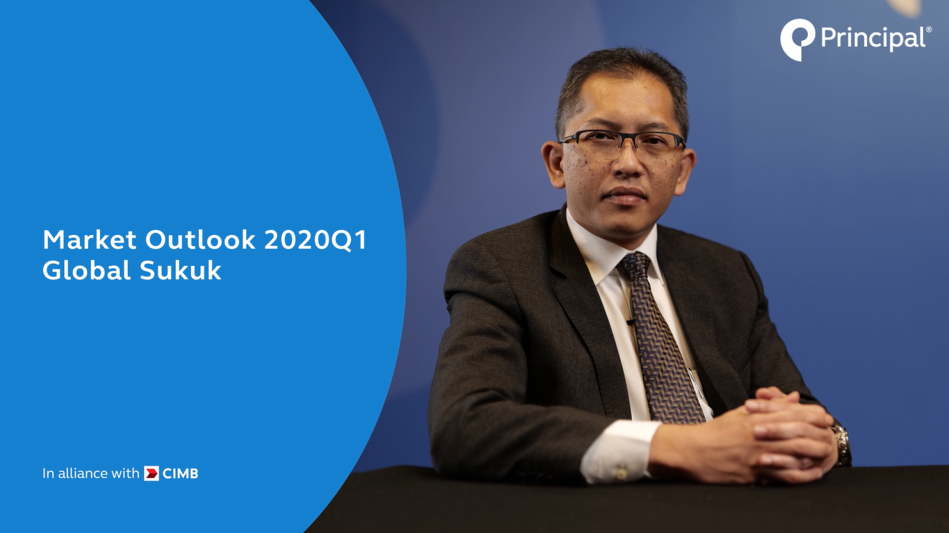 2020 Quarter 1 Market Outlook - Equity, Fixed Income and Global Sukuk | Principal Islamic